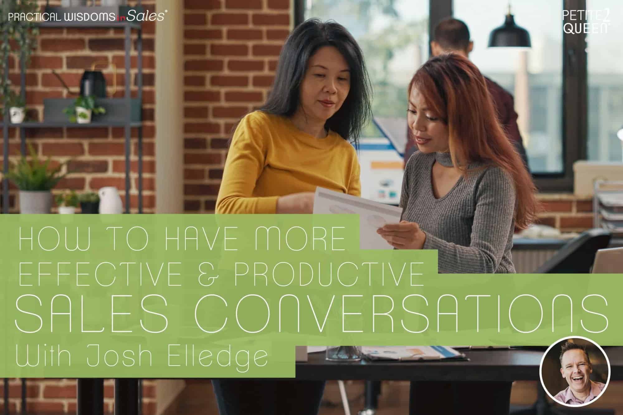 How to Have More Effective and Productive Sales Conversations