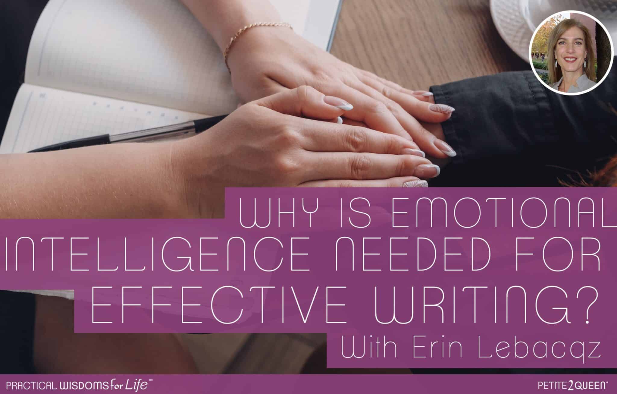 Why is Emotional Intelligence Needed for Effective Writing?
